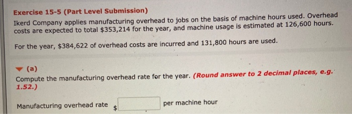 Solved Exercise 15-5 (Part Level Submission) Ikerd Company | Chegg.com