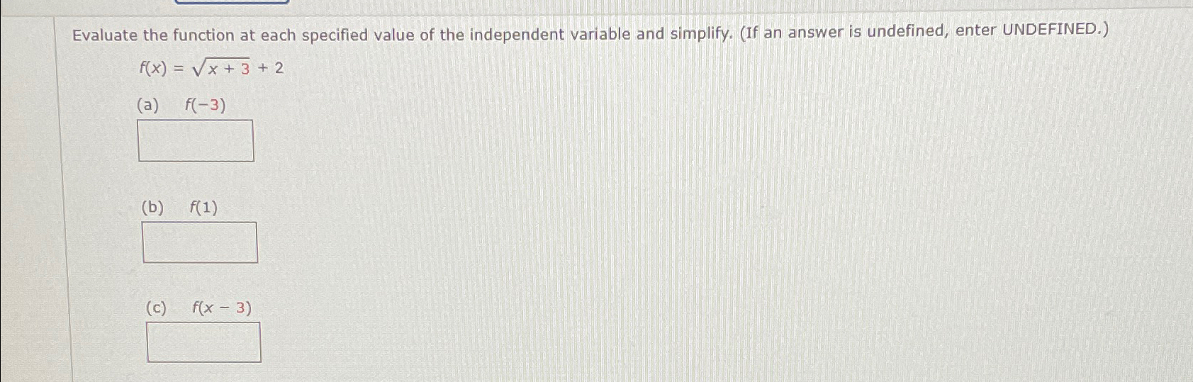 Solved Evaluate the function at each specified value of the | Chegg.com