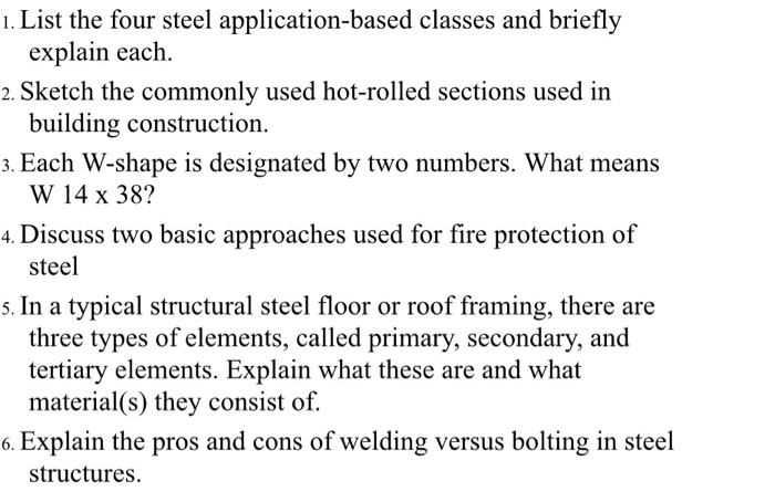Solved 1. List the four steel application-based classes and | Chegg.com