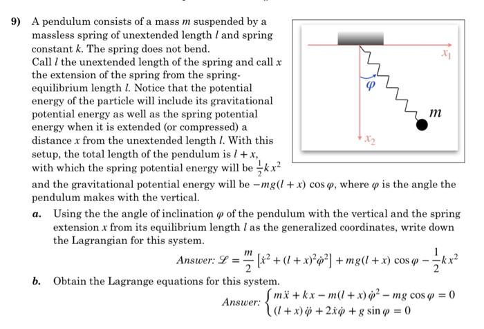 Solved 9) A pendulum consists of a mass m suspended by a | Chegg.com