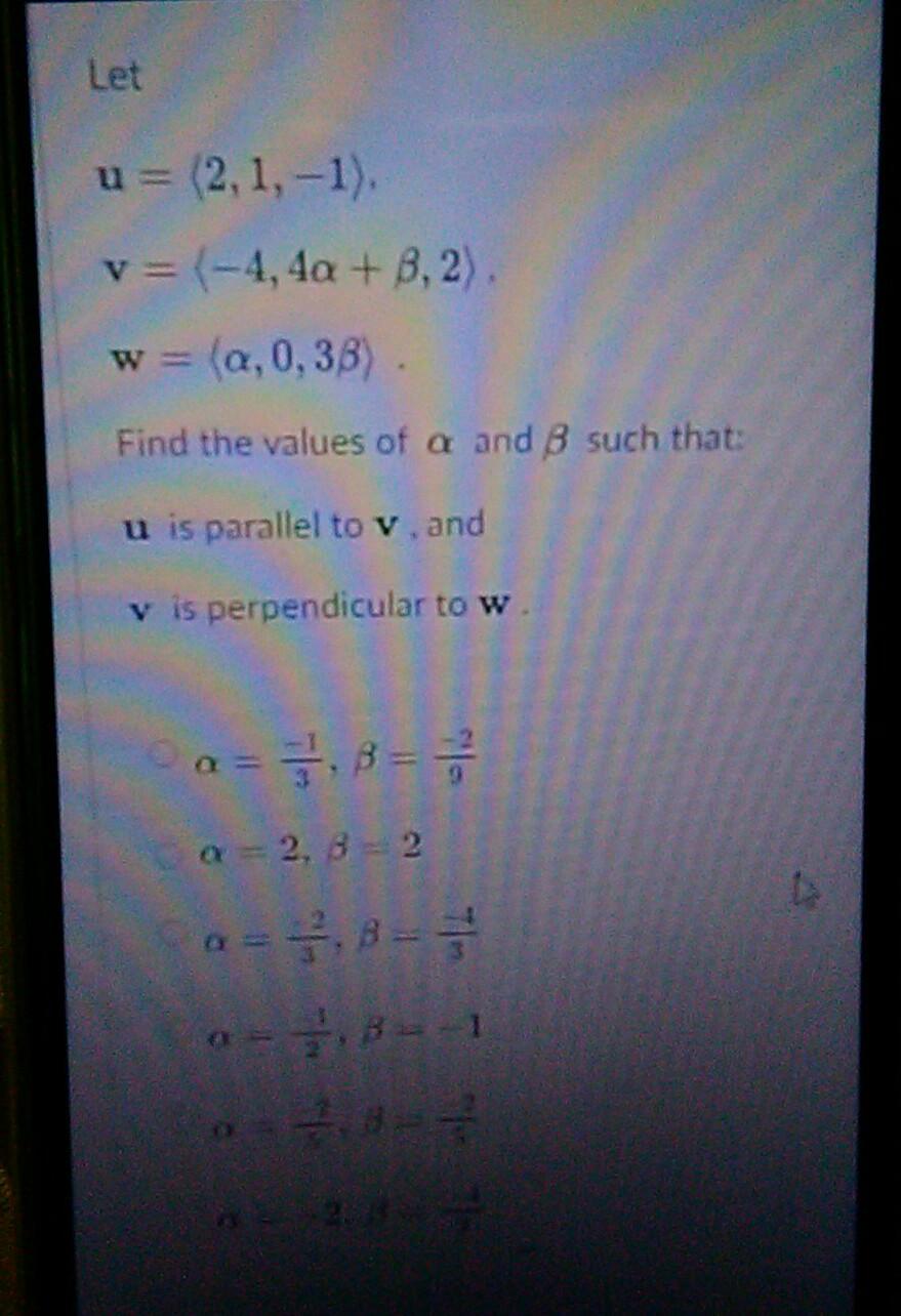 Solved Let u= (2,1, -1). v = (-4,40 + B,2). w = (a,0,38) | Chegg.com Solved Let u= (2,1, -1). v = (-4,40 + B,2). w = (a,0,38) | Chegg.com