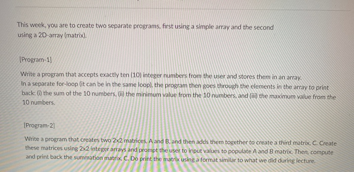 Solved This week, you are to create two separate programs, | Chegg.com