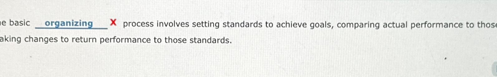 Solved e basic organizing x ﻿process involves setting | Chegg.com
