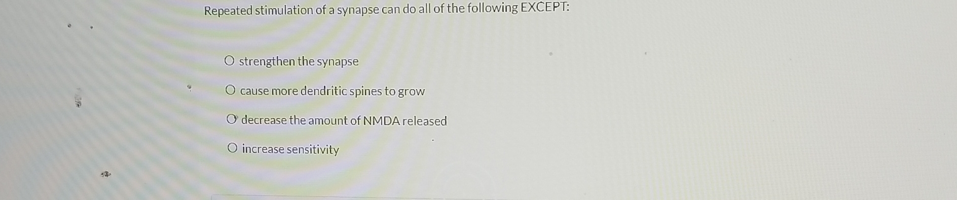 Solved Repeated stimulation of a synapse can do all of the | Chegg.com