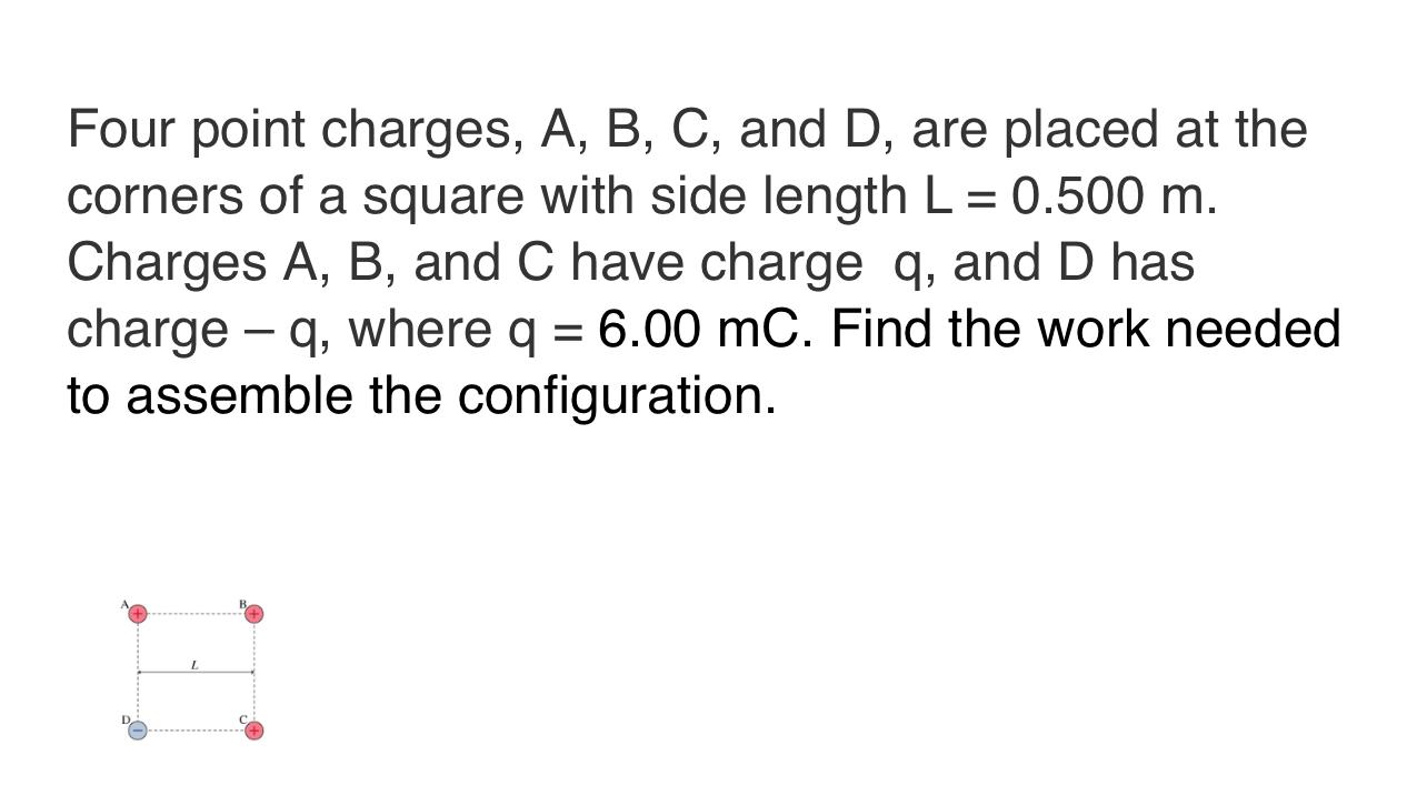 Solved Four point charges, A, ﻿B, ﻿C, ﻿and D, ﻿are placed at | Chegg.com