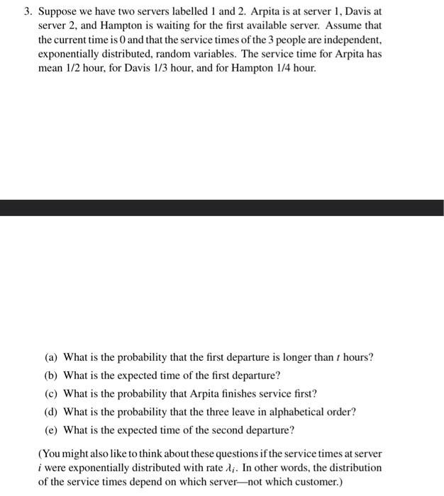 Solved 3. Suppose we have two servers labelled 1 and 2. | Chegg.com
