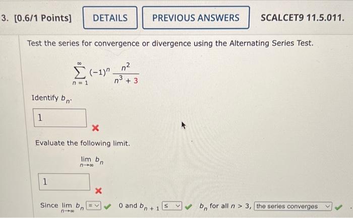 Solved Test the series for convergence or divergence using | Chegg.com