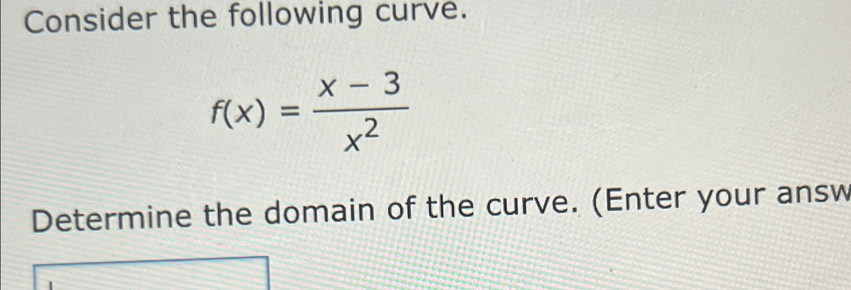 Solved Consider the following curve.f(x)=x-3x2Determine the | Chegg.com