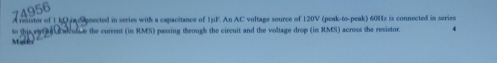 Solved 74956 resistor of ik in conected in series with a | Chegg.com