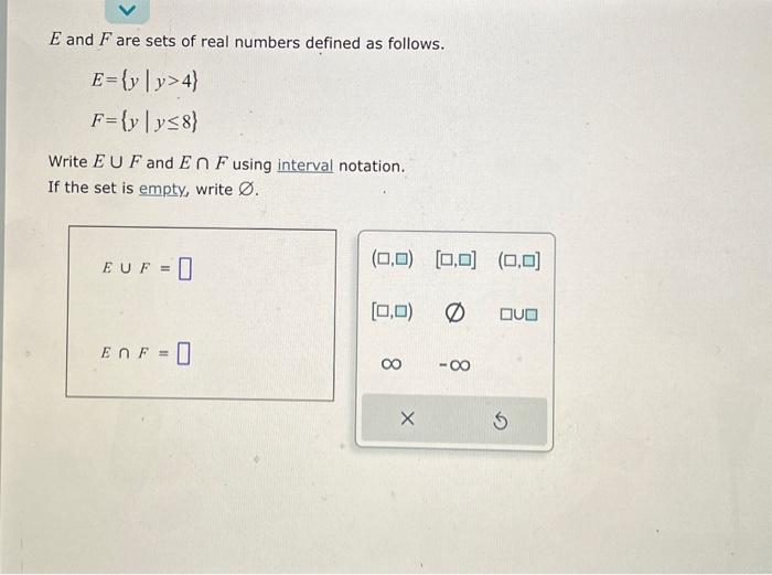 Solved E and F are sets of real numbers defined as follows. | Chegg.com
