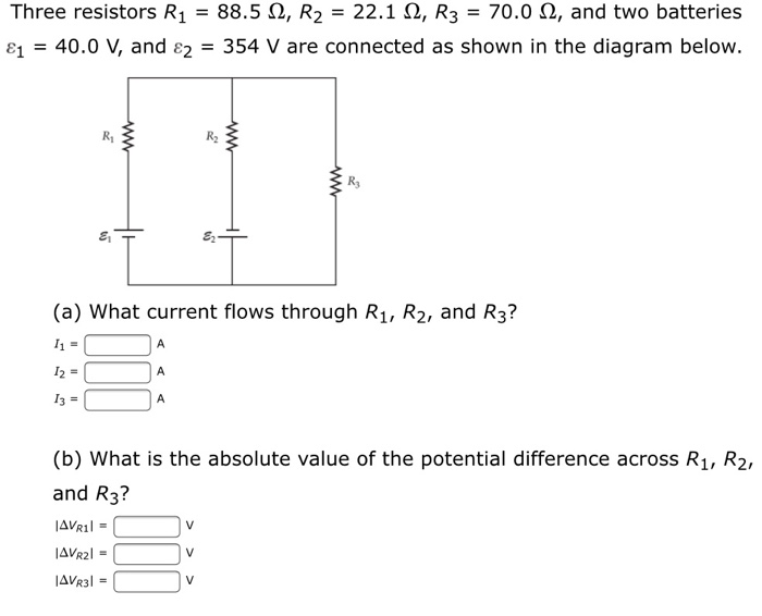 Solved Three resistors R1 = 88.5 Ω, R2 = 22.1 Ω, R3 = 70.0 | Chegg.com