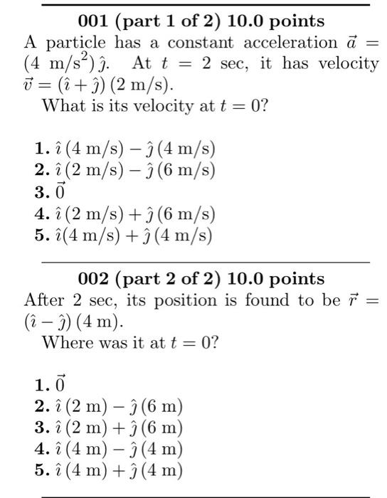 Solved 001 (part 1 of 2 ) 10.0 points A particle has a | Chegg.com