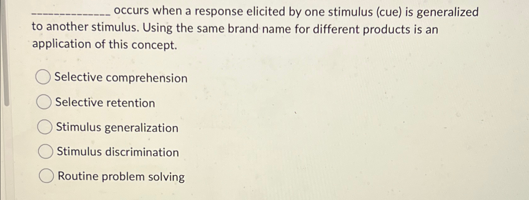 Solved occurs when a response elicited by one stimulus (cue) | Chegg.com