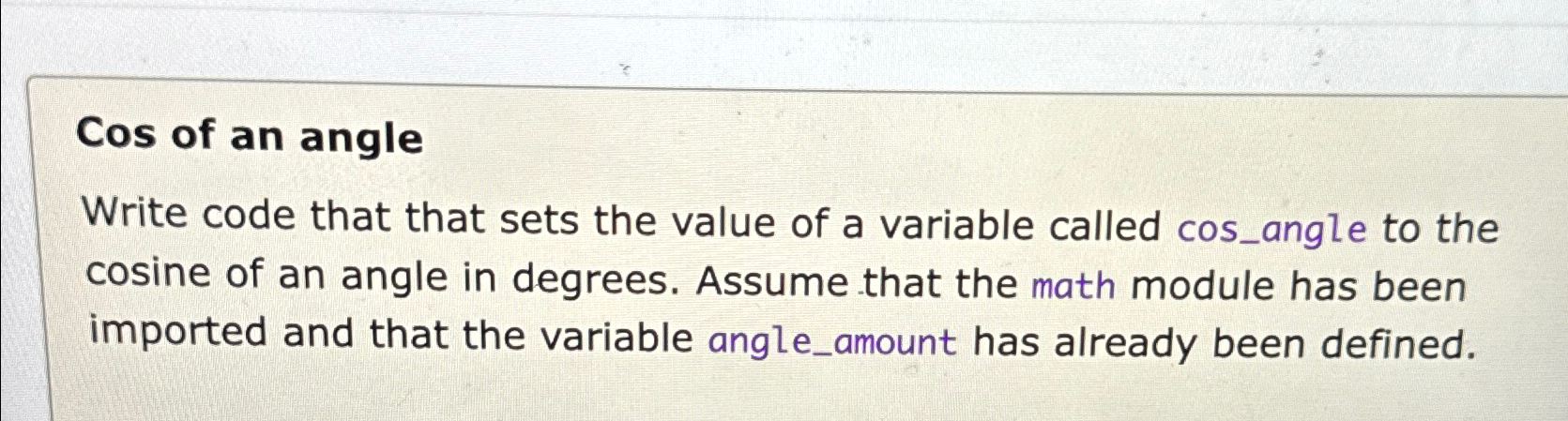 Solved Cos of an angleWrite code that that sets the value of | Chegg.com