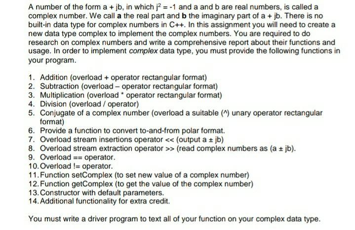 Solved A number of the form a + jb, in which j? = -1 and a | Chegg.com