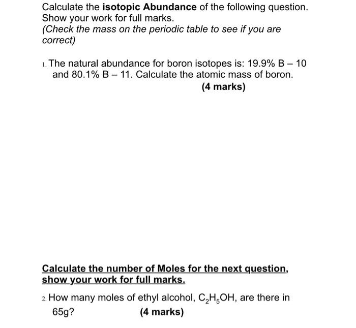 Solved Calculate the isotopic Abundance of the following | Chegg.com