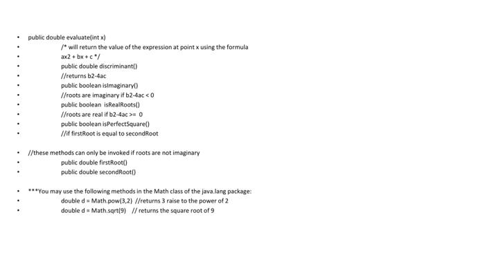 Solved Define a class called Quadratic, to represent a | Chegg.com