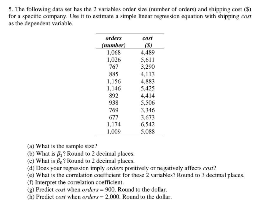 Solved 5. The following data set has the 2 variables order | Chegg.com