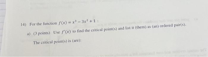 Solved 14) For the function f(x)=x3−3x2+1 : a) (3 points) | Chegg.com
