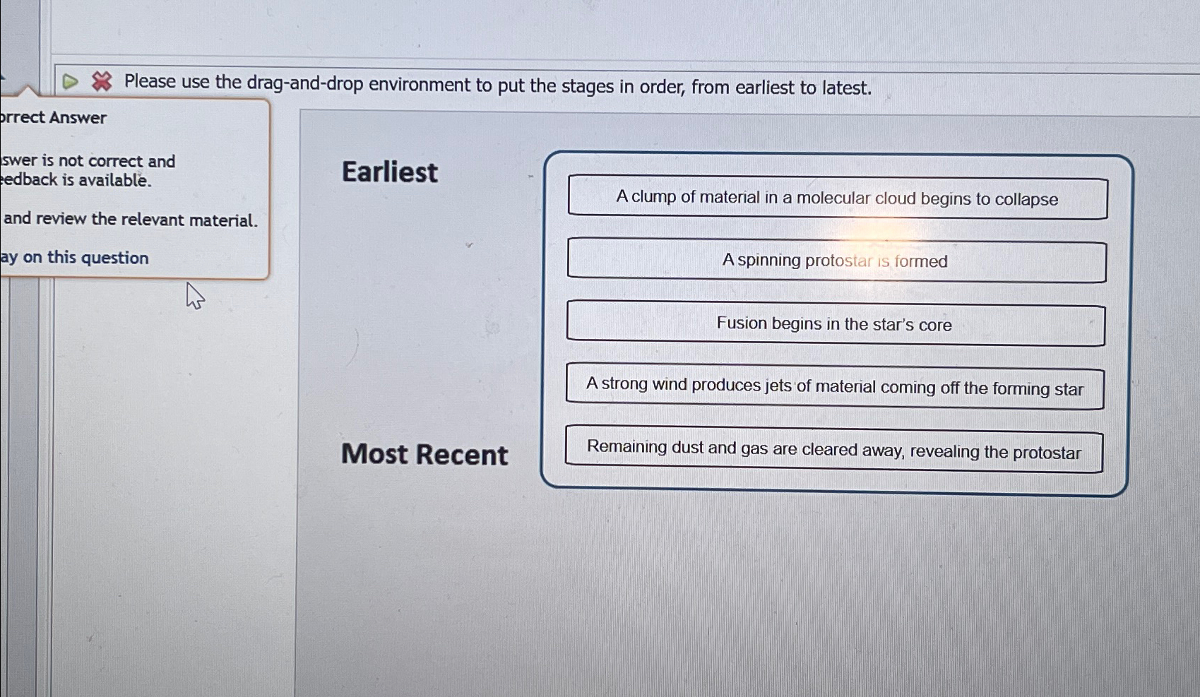 Solved Please use the drag-and-drop environment to put the | Chegg.com