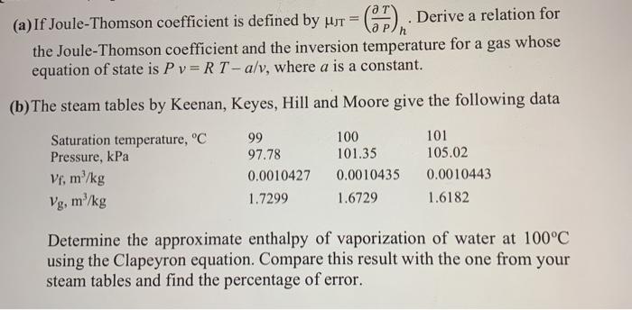 Solved (a)If Joule-Thomson coefficient is defined by Mr = | Chegg.com