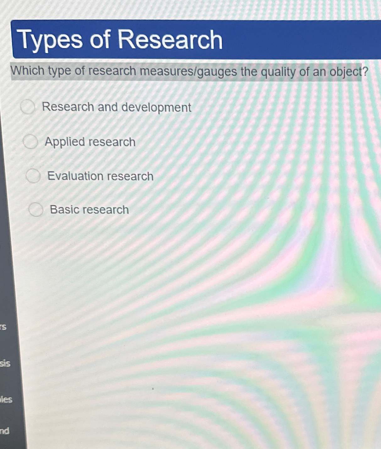Solved Types of ResearchWhich type of research | Chegg.com
