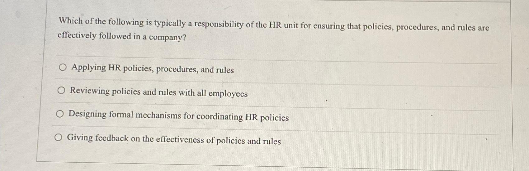 Solved Which of the following is typically a responsibility | Chegg.com
