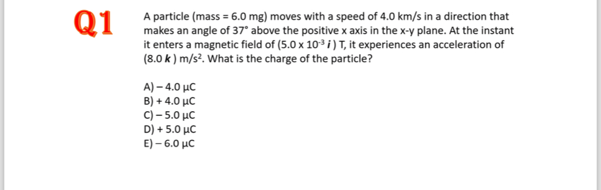 Solved Q1A particle (mass =6.0mg ) ﻿moves with a speed of | Chegg.com
