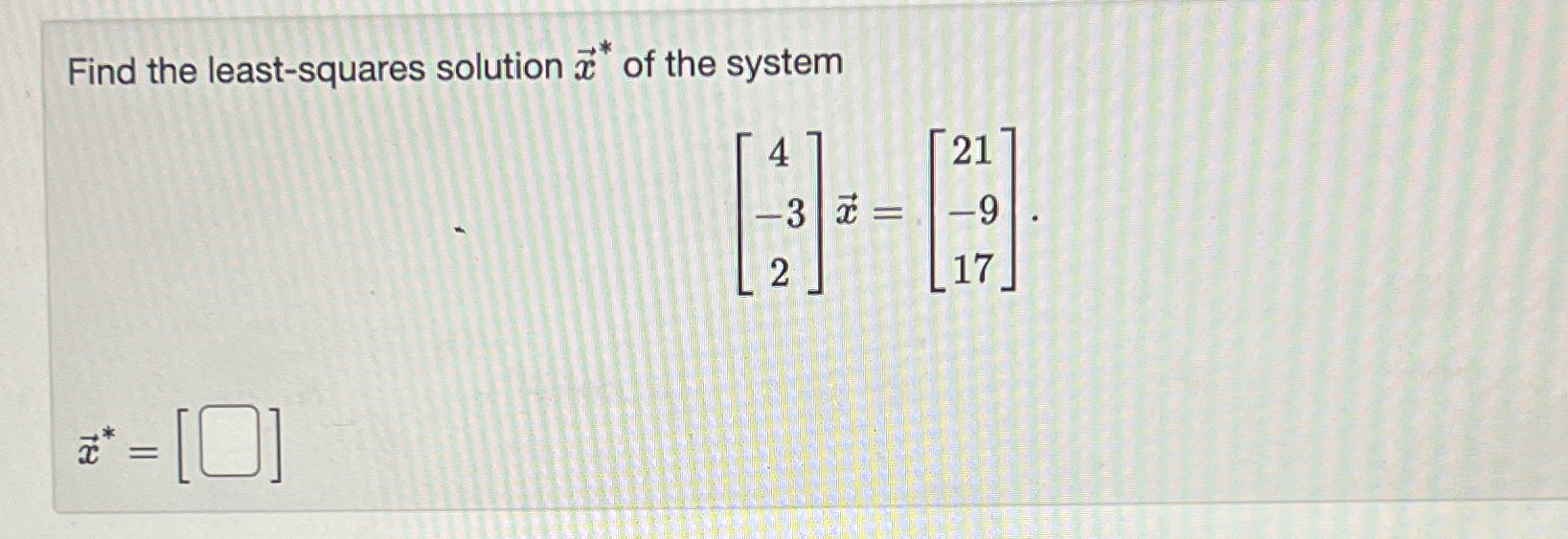 Find the least-squares solution vec(x)** ﻿of the | Chegg.com