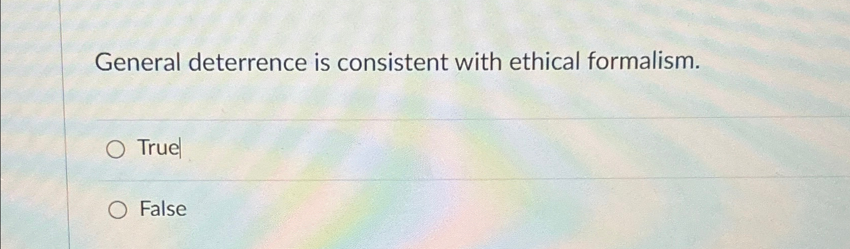 Solved General deterrence is consistent with ethical | Chegg.com