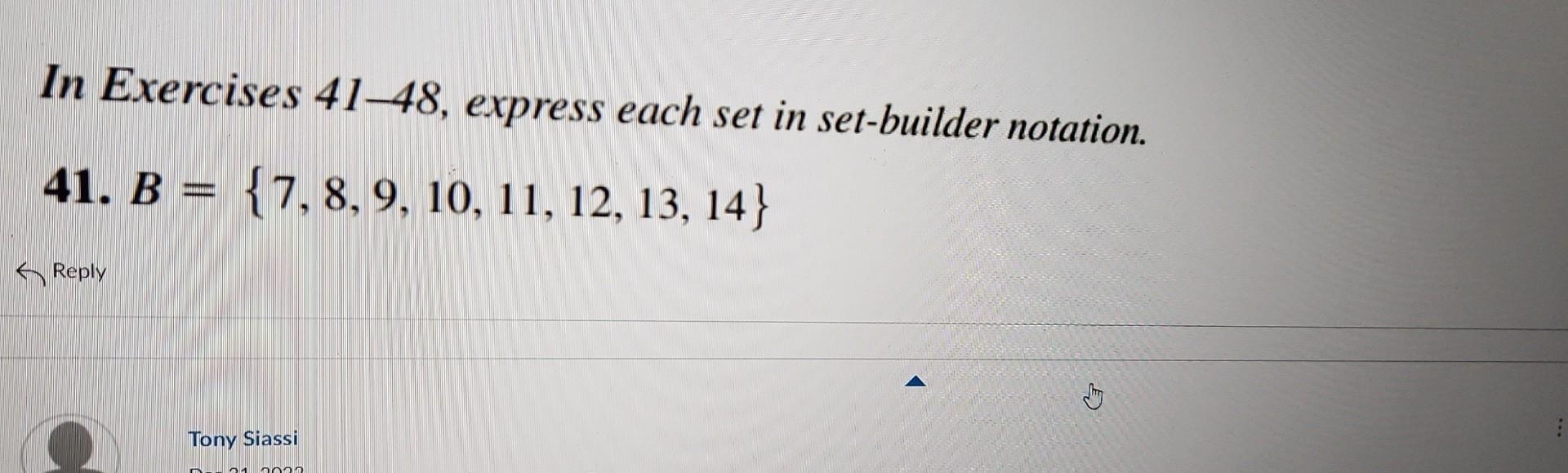 Solved In Exercises 41-48, express each set in set-builder | Chegg.com