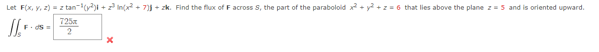 Solved Let F(x,y,z)=ztan-1(y2)i+z3ln(x2+7)j+zk. ﻿Find the | Chegg.com