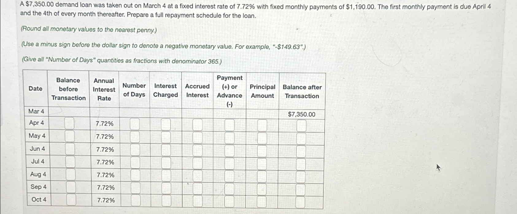 Solved A $7,350.00 ﻿demand loan was taken out on March 4 ﻿at | Chegg.com