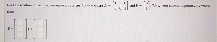 Solved Suppose that matrix A is a 7 x 5 matrix. Find ž to | Chegg.com