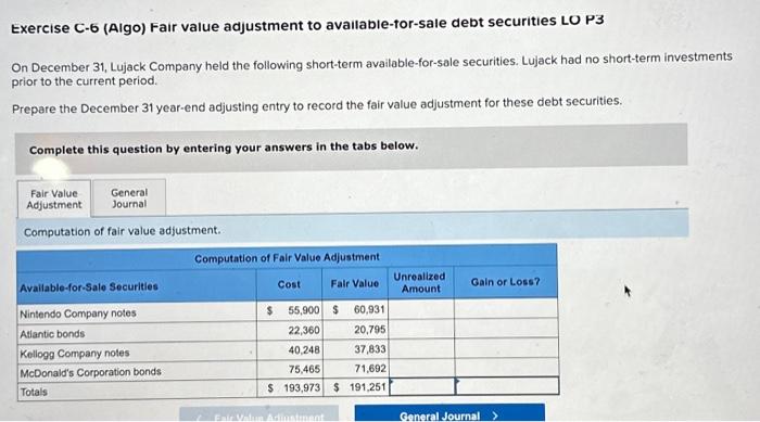 Solved Exercise C-6 (Algo) Fair value adjustment to | Chegg.com