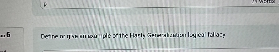 Solved Define or give an example of the Hasty Generalization | Chegg.com