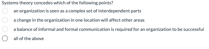 Solved Systems theory concedes which of the following | Chegg.com
