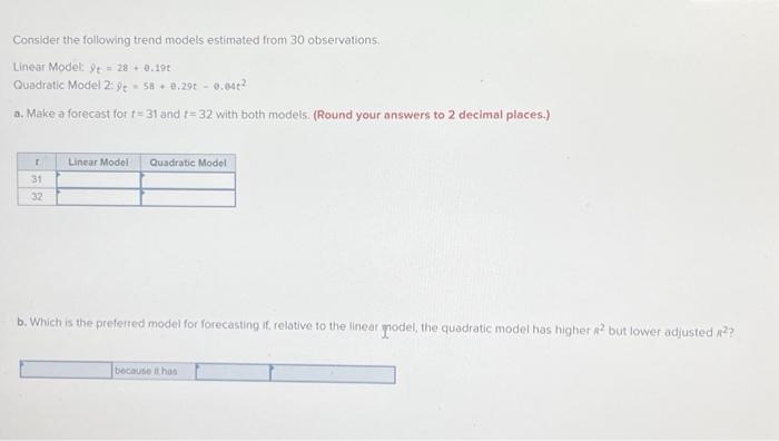Solved Consider the following trend models estimated from 30 | Chegg.com