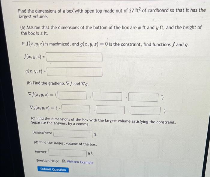 Solved Find the dimensions of a box with open top made out | Chegg.com
