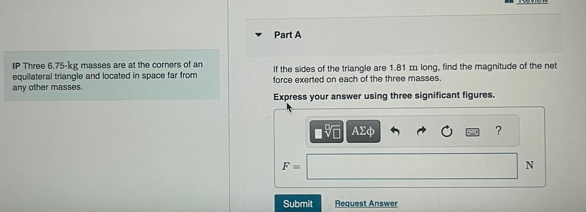 Solved Part AIP Three 6.75-kg ﻿masses are at the corners of | Chegg.com
