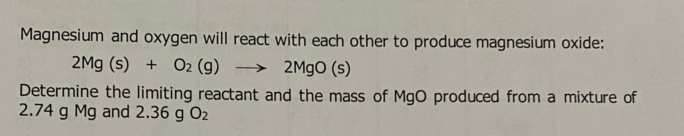 Magnesium and oxygen will react with each other to | Chegg.com