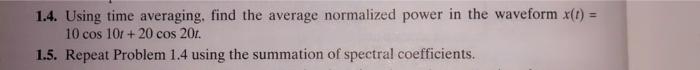 Solved 1.4. Using time averaging, find the average | Chegg.com