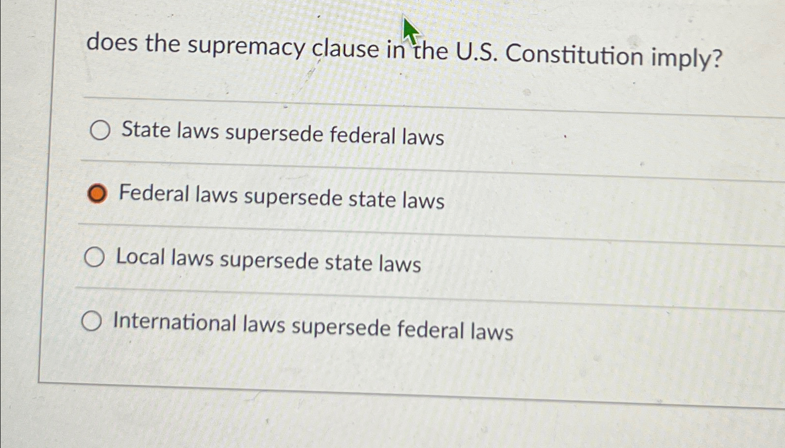 Solved does the supremacy clause in the U.S. ﻿Constitution | Chegg.com