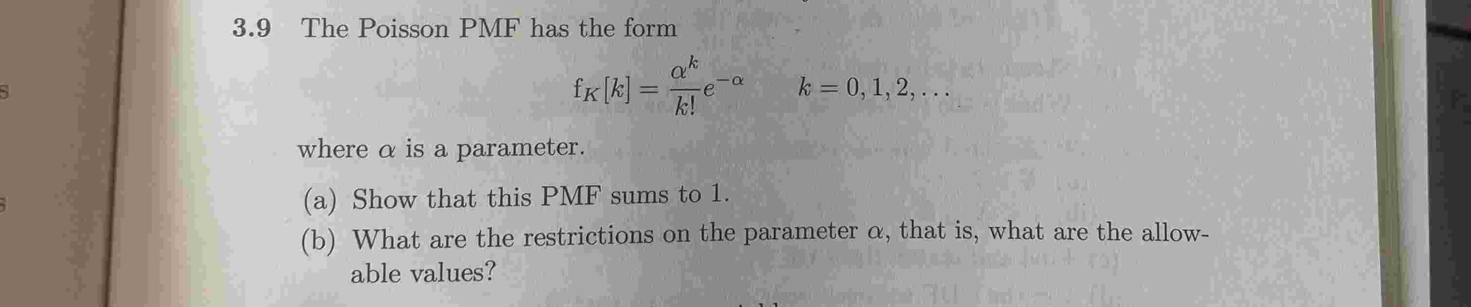 Solved 3.9 ﻿The Poisson PMF ﻿has the | Chegg.com