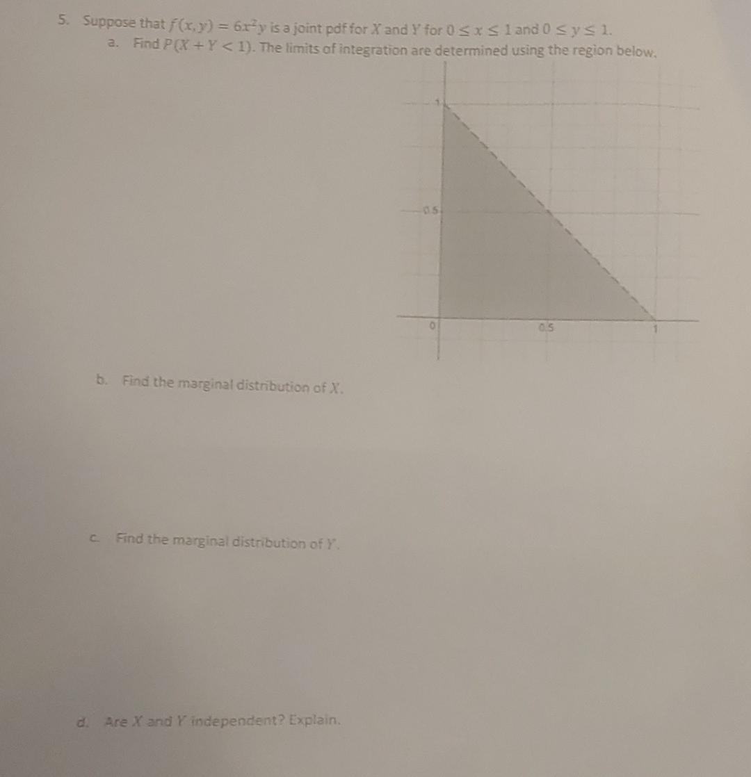 Solved 5. Suppose that f(x,y)=6x2y is a joint poff for X and | Chegg.com