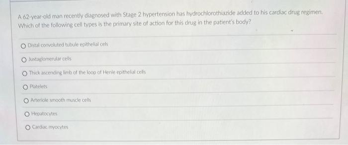 Solved A 62 Year Old Man Recently Diagnosed With Stage 2
