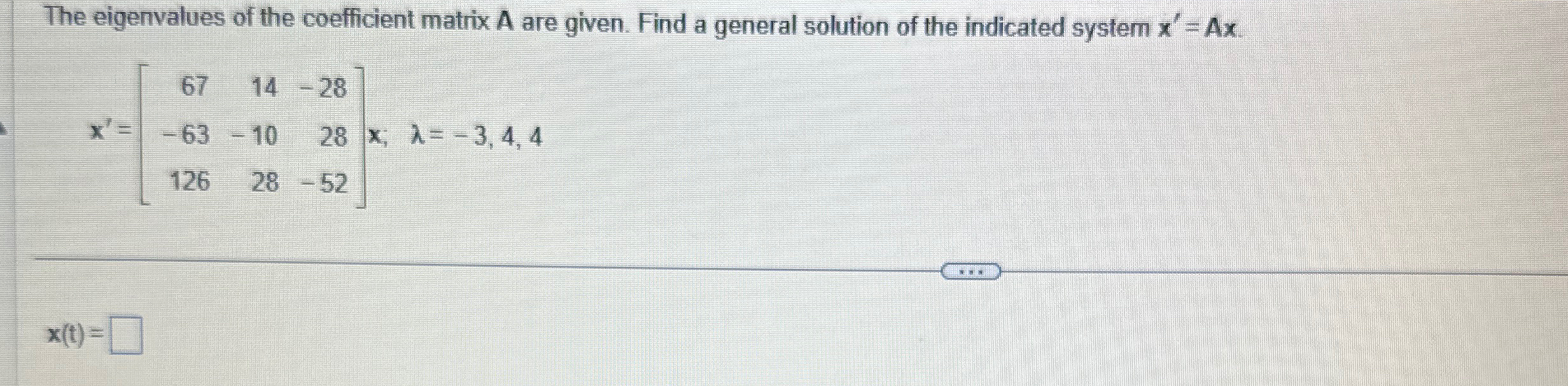 Solved The eigenvalues of the coefficient matrix A are | Chegg.com