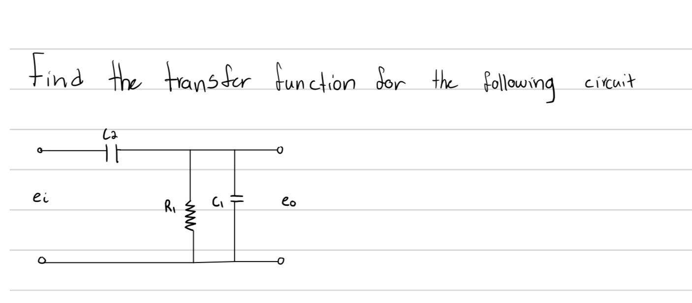 Solved Find the transfer function for the following circuit | Chegg.com
