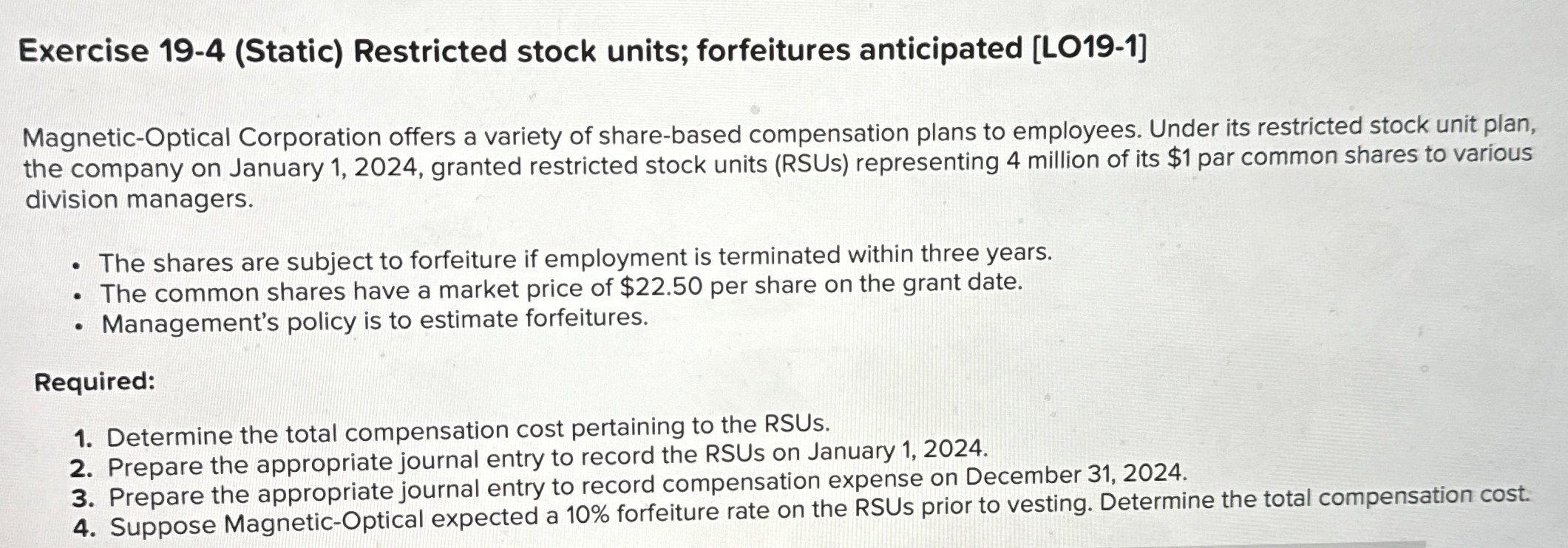 Solved Exercise 19-4 (Static) ﻿Restricted stock units; | Chegg.com