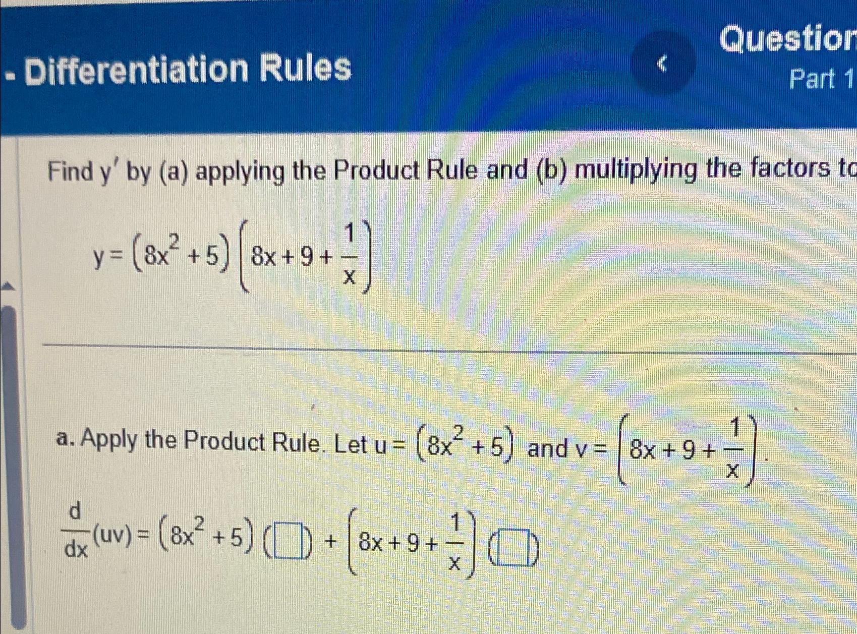 Solved Differentiation RulesQuestionFind y' ﻿by (a) | Chegg.com
